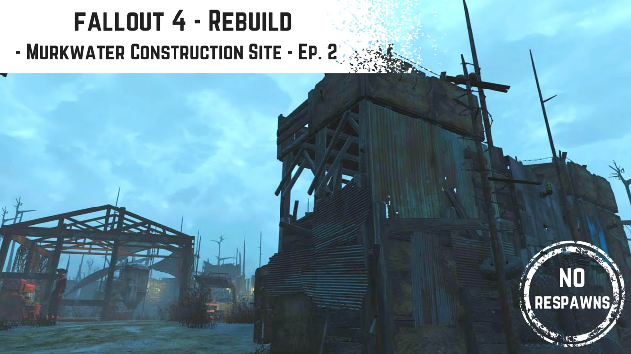 Fallout 4 - Rebuild: Murkwater Construction Site - Ep. 2 - YouTube