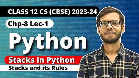 Stacks in Python | Class 12 Computer Science | Class 12 Python - YouTube