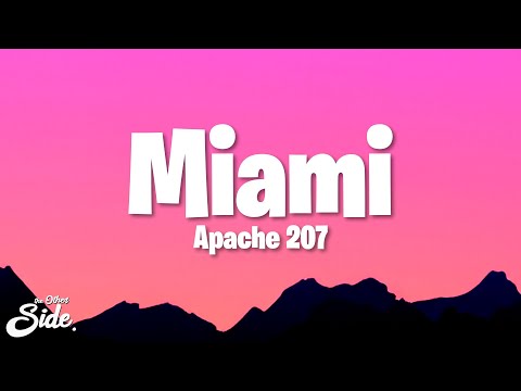 Apache 207 - Miami (Lyrics)