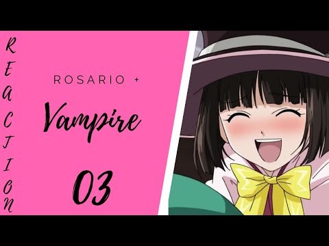 Rosario Vampire 1x3 Reaction!! \