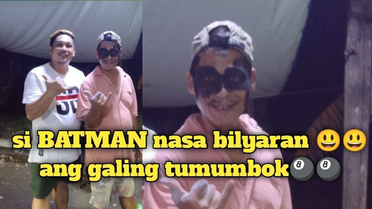 nakalaban ko sa bilyaran si BATMAN..DALA DALA AY TAKo😂😂 good vibes lang ...