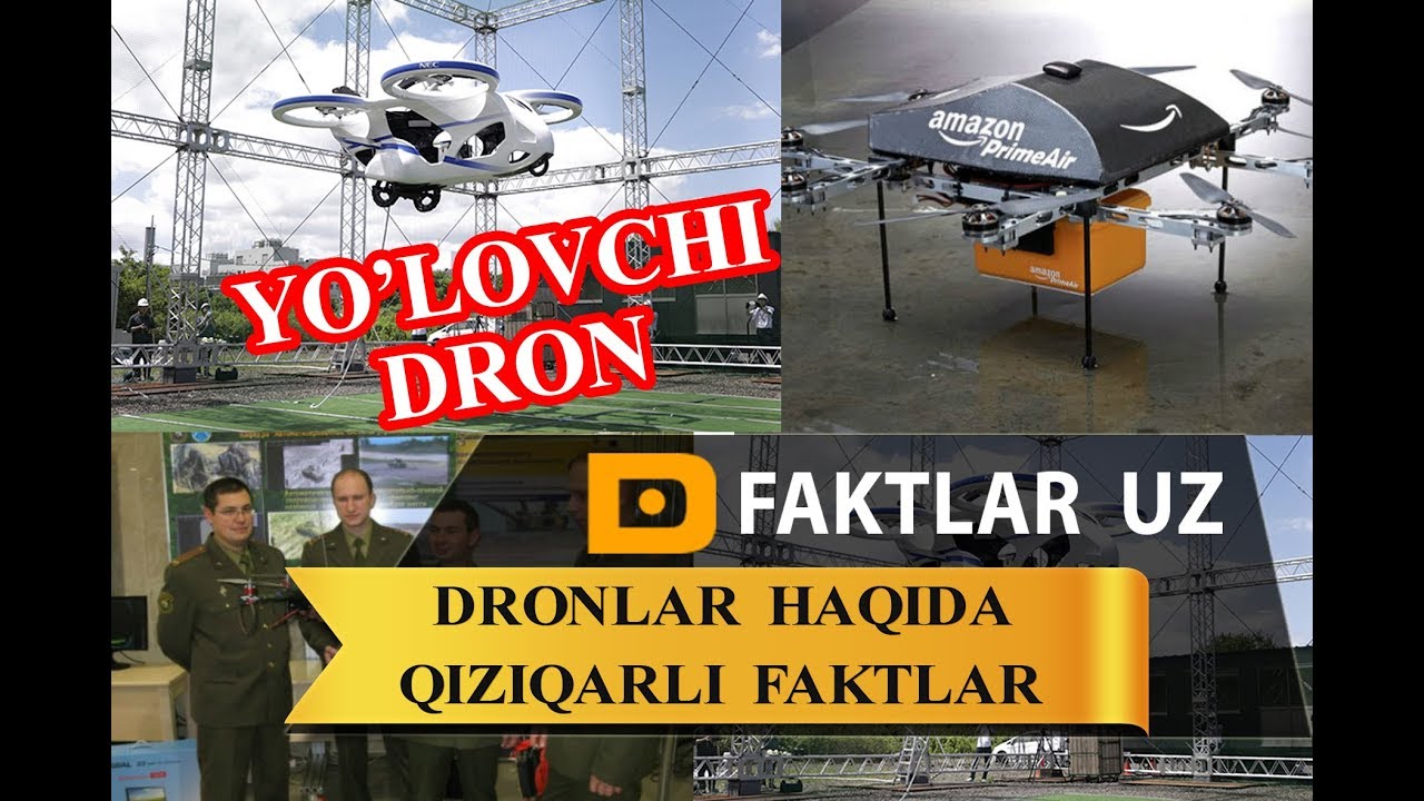 Dronlar haqida qiziqarli faktlar. Faktlar Uz - YouTube
