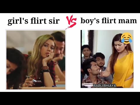 girl's flirting sir vs boys flirting madam 😱😂 #meme #boysvsgirls # ...