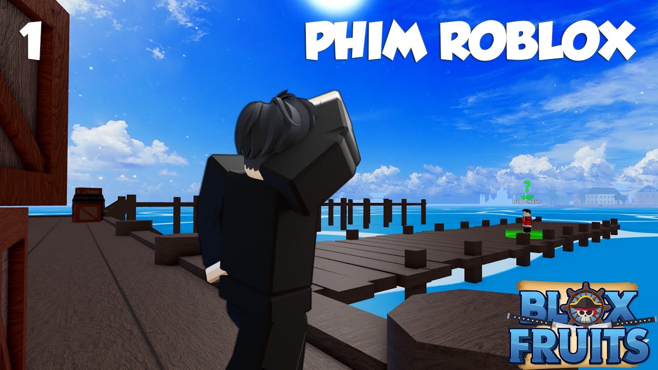 PHIM ROBLOX : Tôi bị lạc vào thế giới Blox Fruits - Tập 1 - YouTube