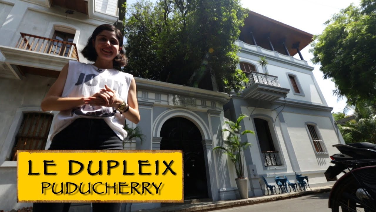 Hotel Le Dupleix || Puducherry - YouTube