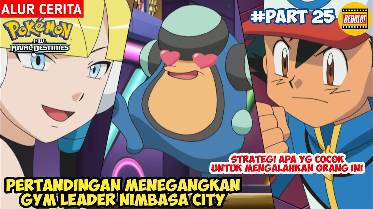Pertandingan menegangkan gym leader nimbasa city - Alur Cerita Pokemon Black and White - YouTube