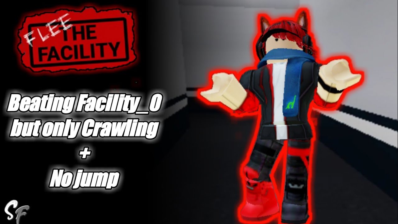 Beating Facility_0 but only Crawling + No jump (Flee The Facility ...