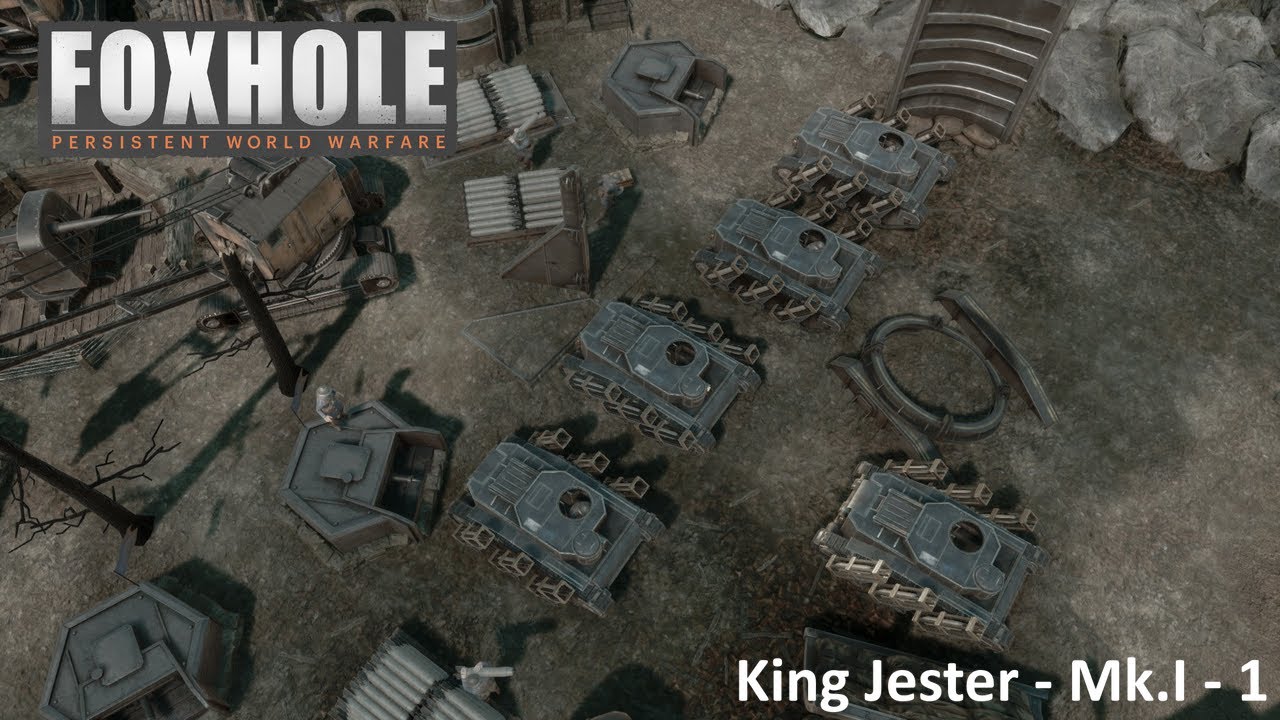 Foxhole | King Jester - Mk.I - 1 | War 105 - YouTube