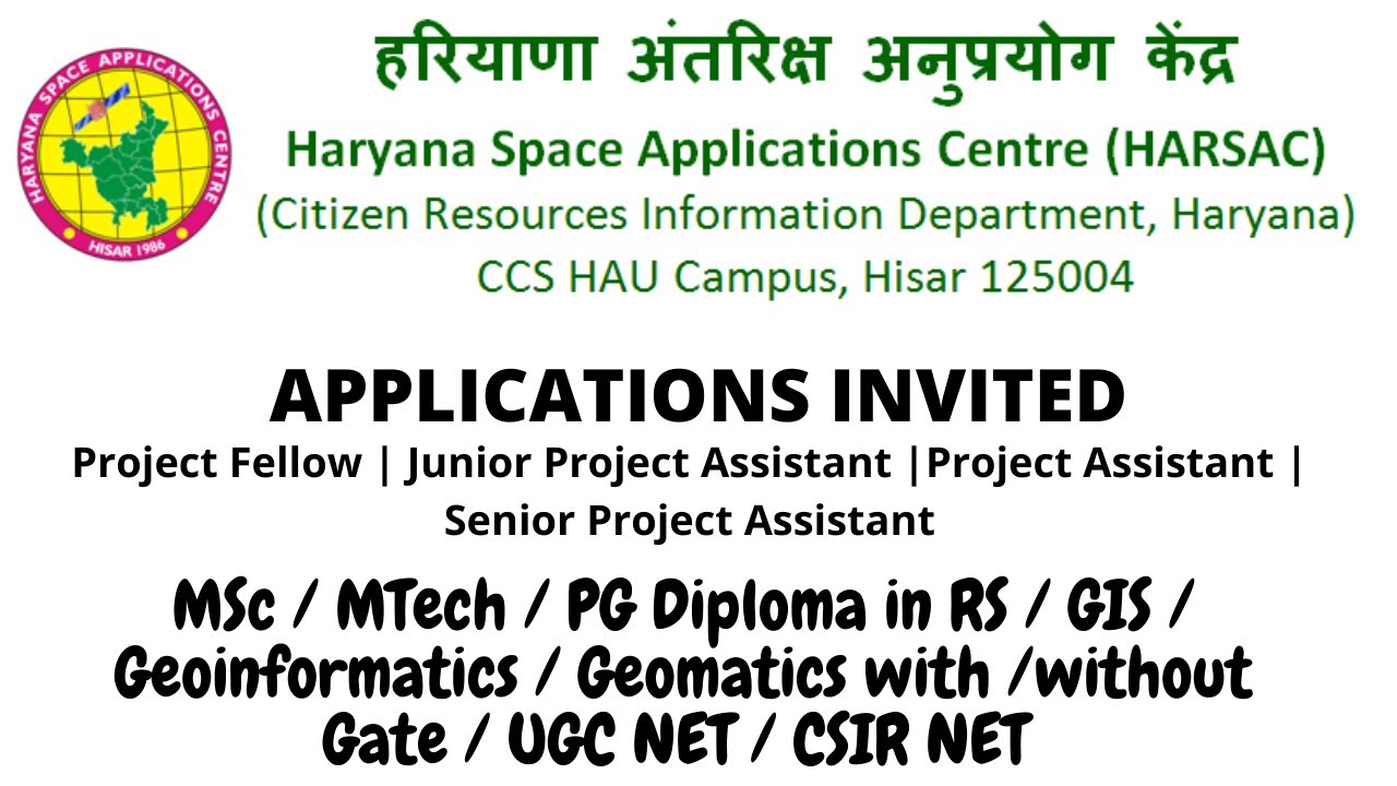 HARSAC : Haryana Space Applications Centre Recruitment 2021 | Project ...