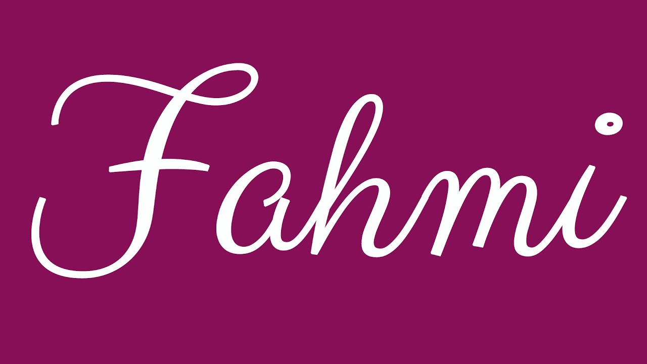 Learn how to Write the Name Fahmi Signature Style in Cursive Writing ...