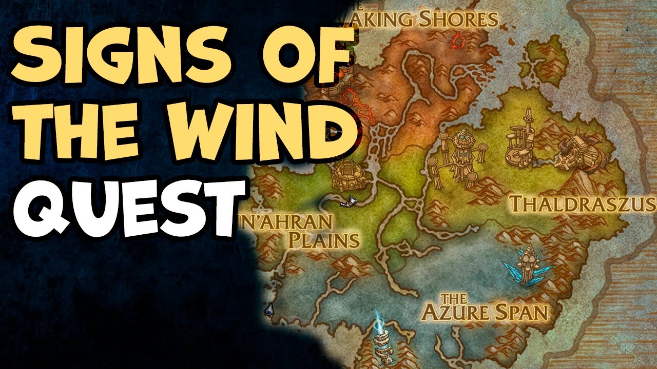 Signs of the Wind WoW Quest - YouTube