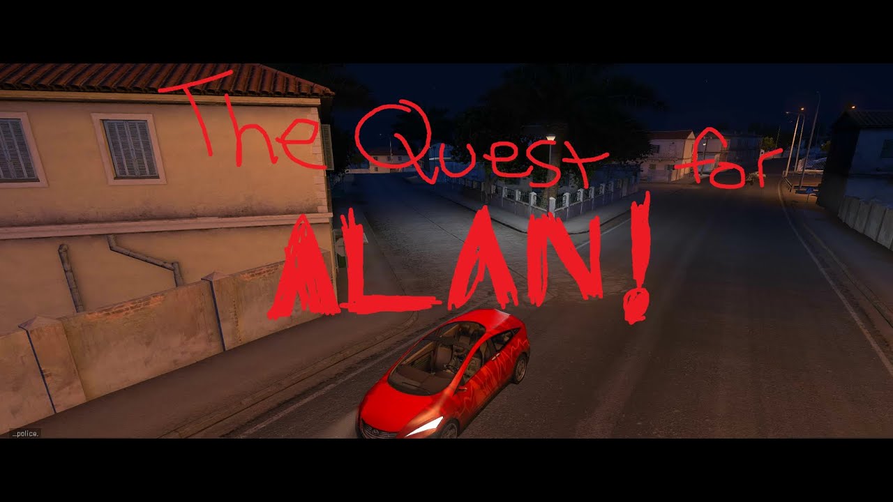 THE QUEST TO FIND... ALAN! - YouTube