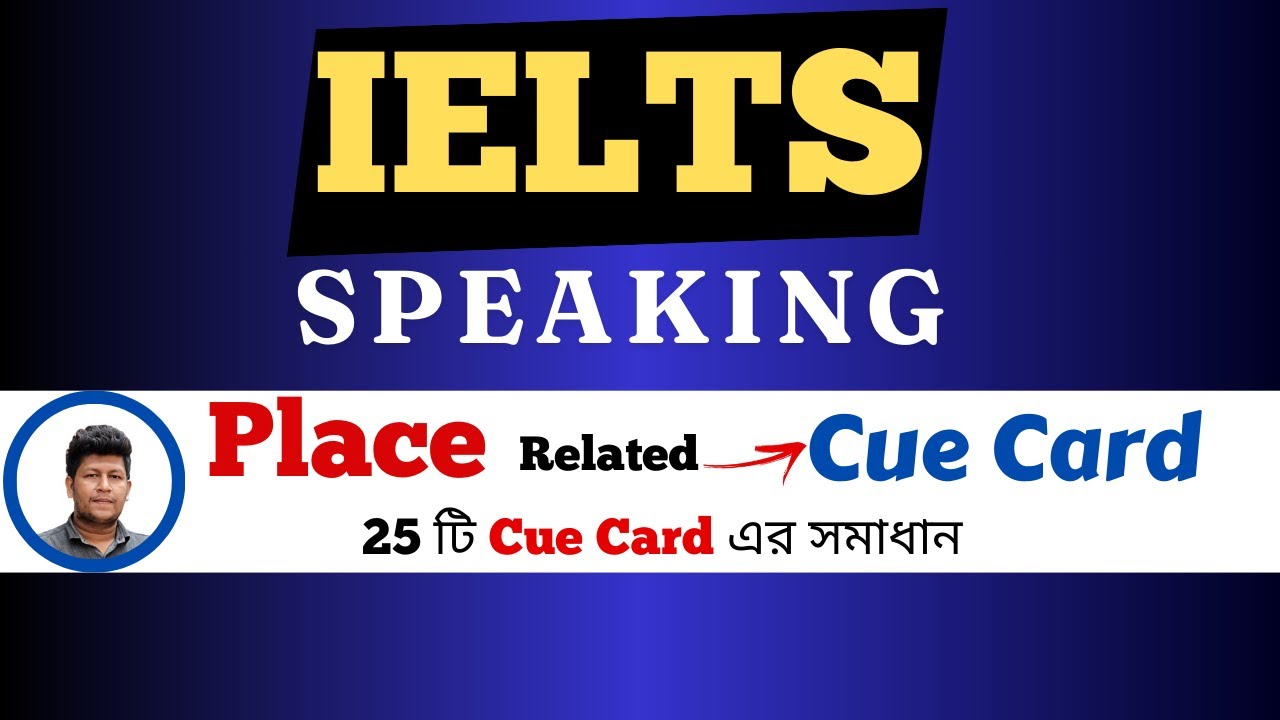 IELTS Speaking: Place Cue Card Keywords to Get a HIGH Score | Cue Card ...