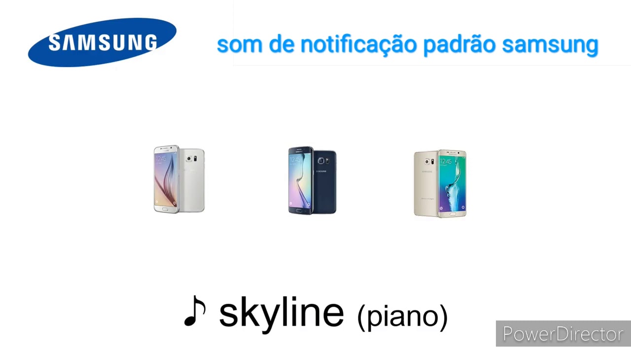 A evolução do som de notificação padrão da SAMSUNG:Whistle,Skyline ...