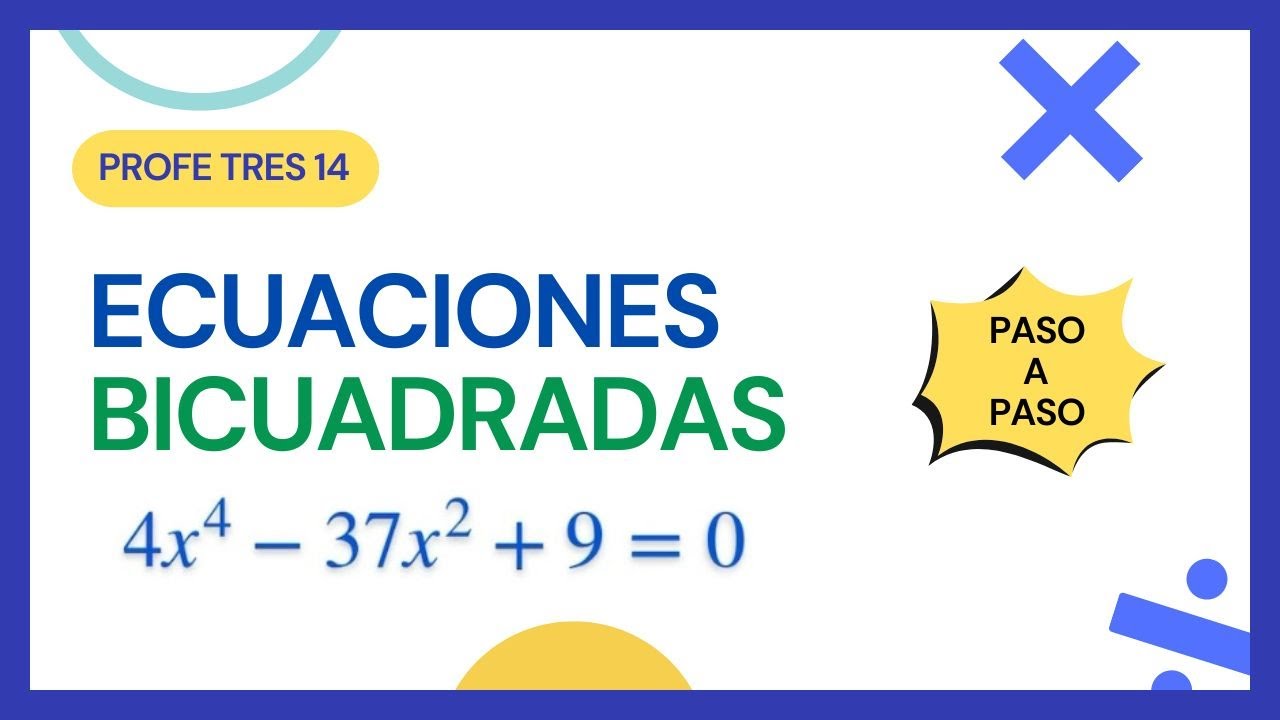 ECUACIONES BICUADRADAS 🍀 [PASO A PASO] - YouTube