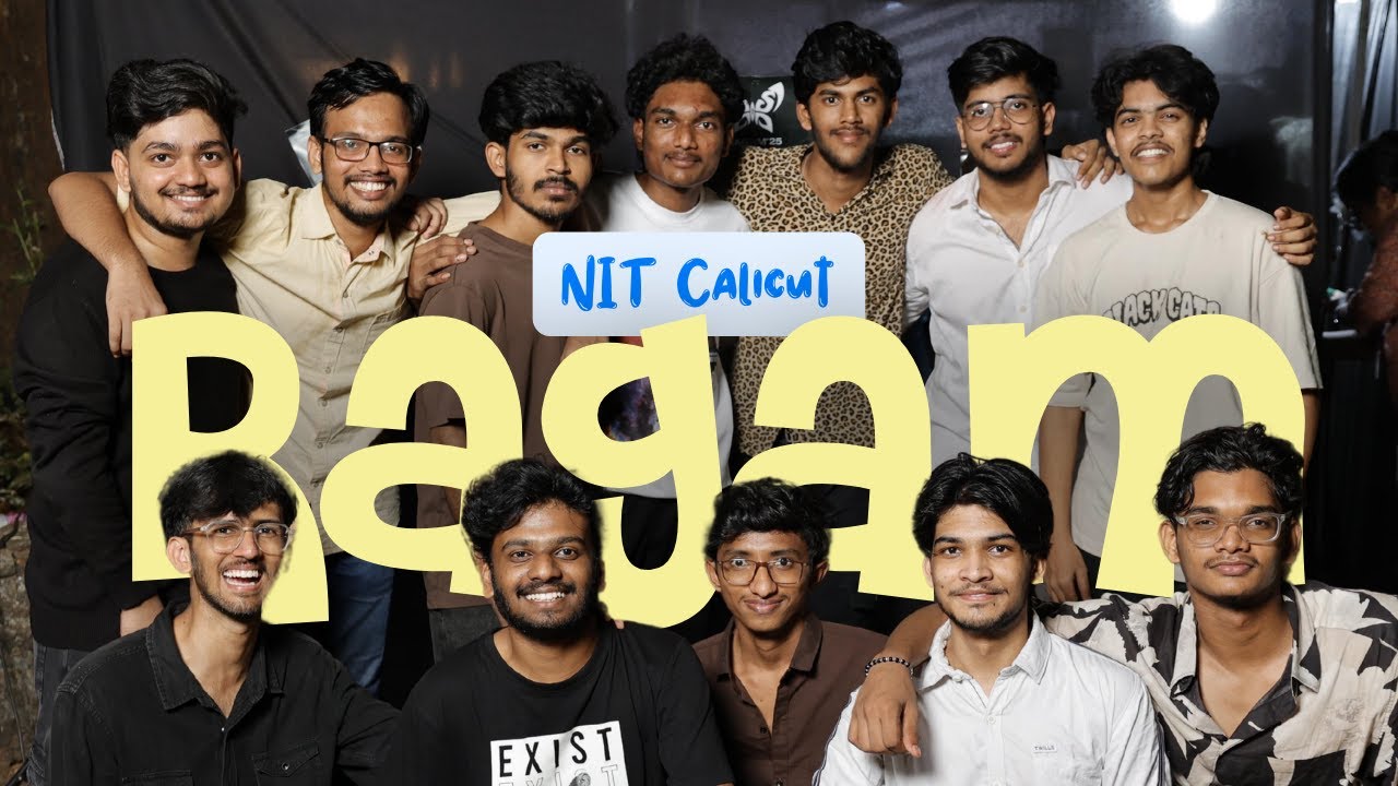 The RAGAM Vlog 🔥🔥 - Cultural Fest Of NIT Calicut - YouTube