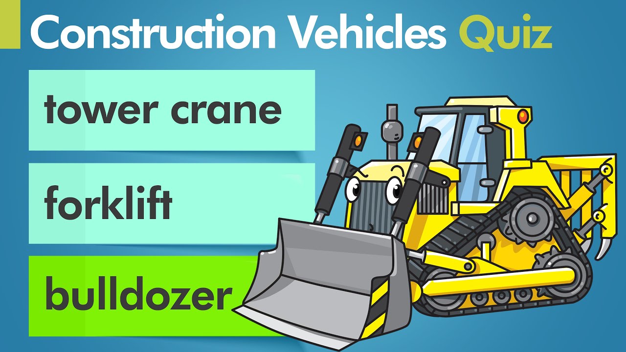 EQ English Quiz - Construction Vehicles For Children - YouTube