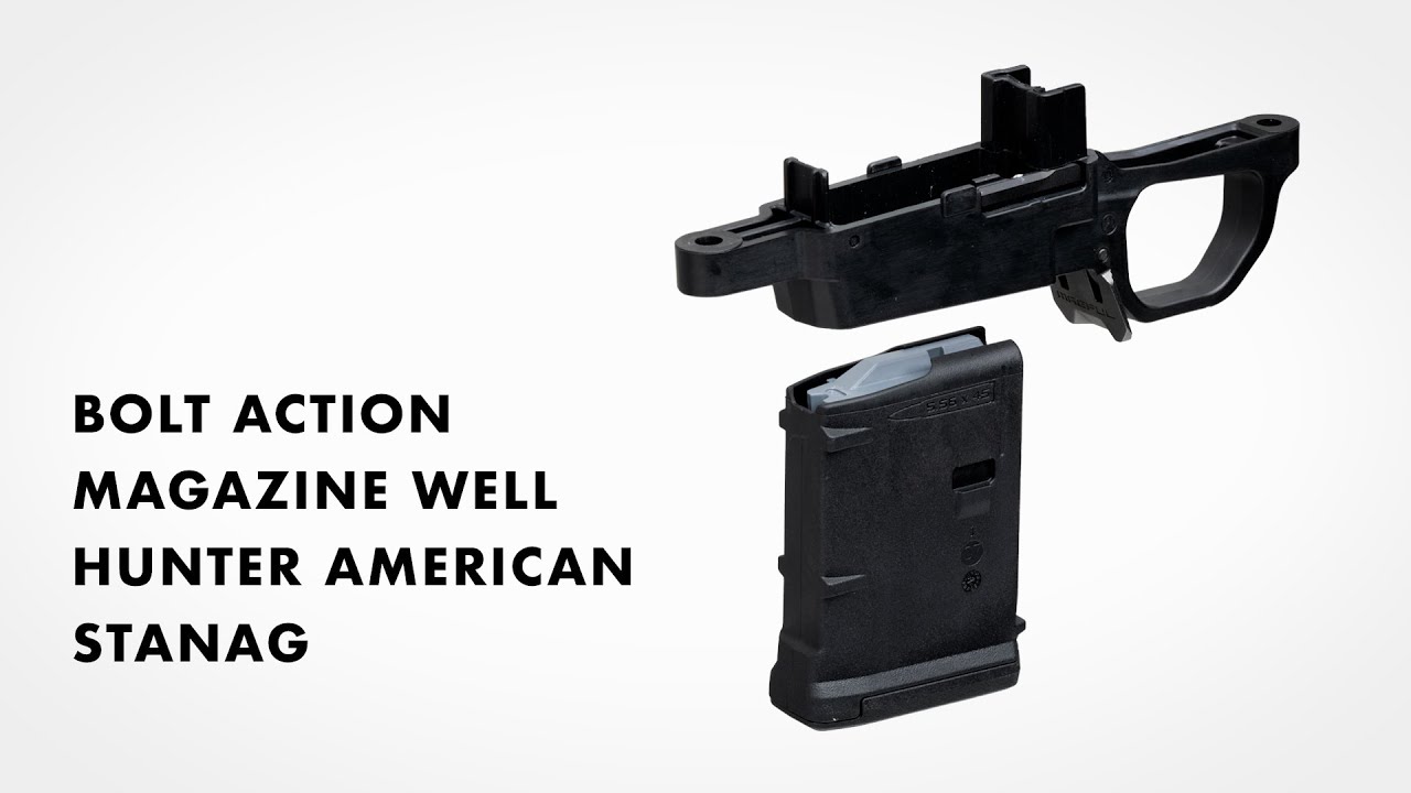 Magpul - Bolt Action Magazine Well – Hunter American Stock - YouTube