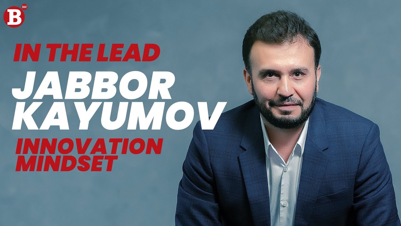 INNOVATION MINDSET | IN THE LEAD | Jabbor Kayumov - YouTube