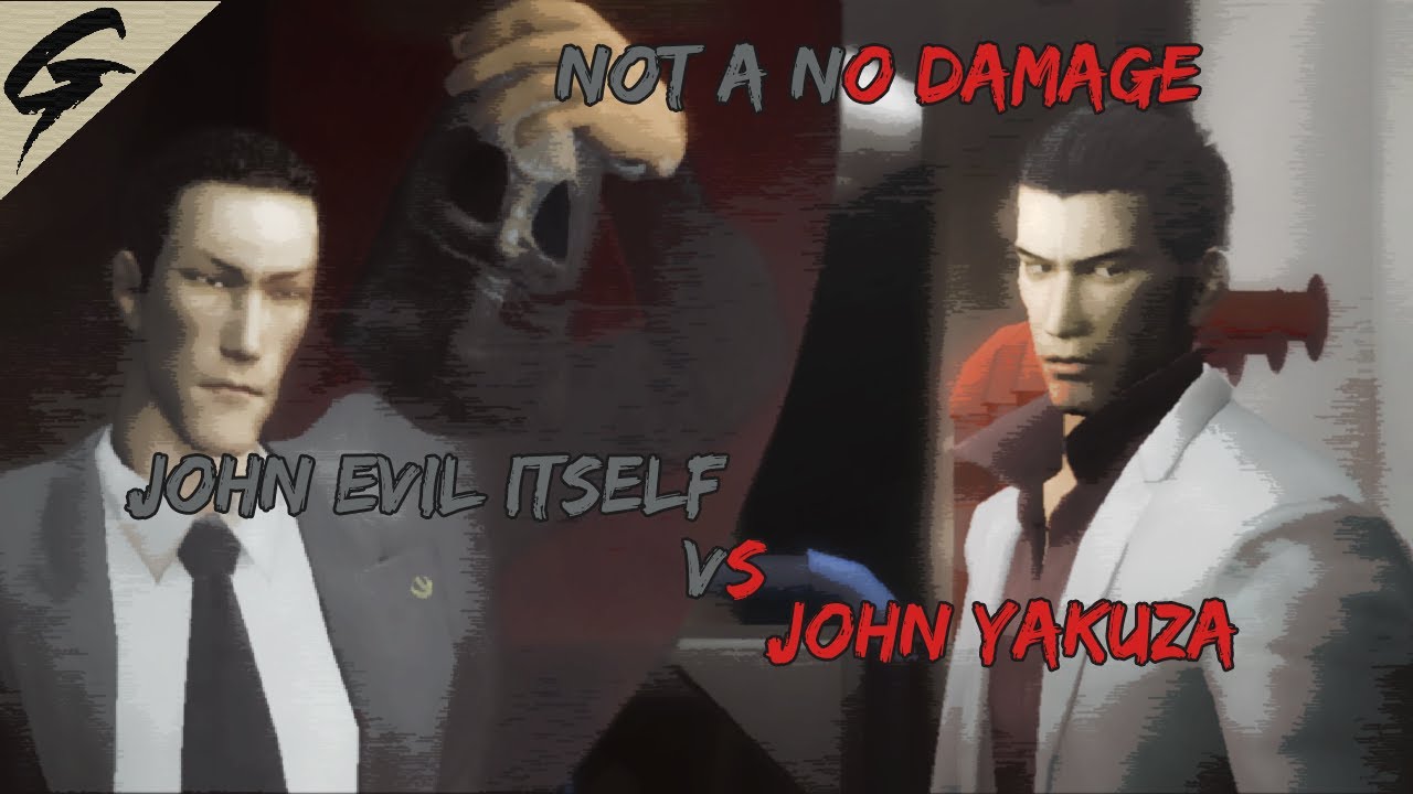 John Evil Itself vs John Yakuza | Yak the Kuza 2 [Not a no damage LMAO ...