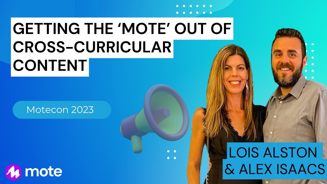 MoteCon 2023 - Lois Alston & Alex Isaacs - Getting the ‘Mote’ Out of ...