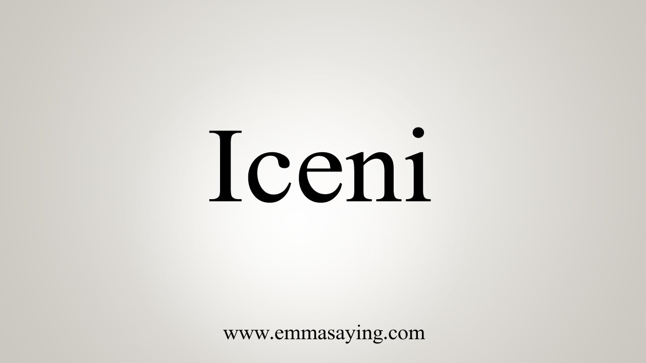 How To Say Iceni - YouTube