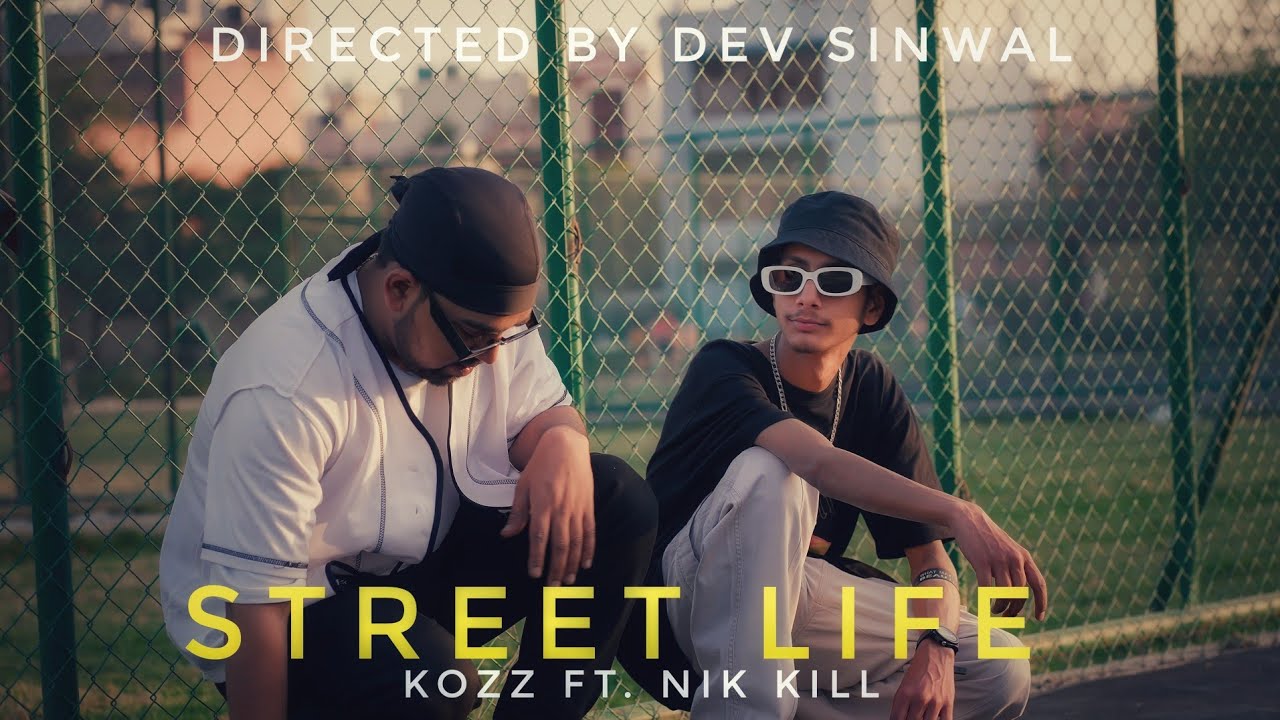 Street Life | Kozz | Nik Kill | Dev Sinwal | Music Video | 2024 ...