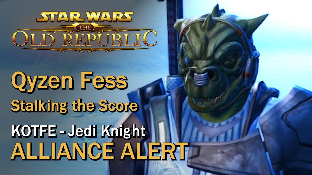 SWTOR: Alliance Alert: Qyzen Fess - Stalking the Score | Jedi Knight ...