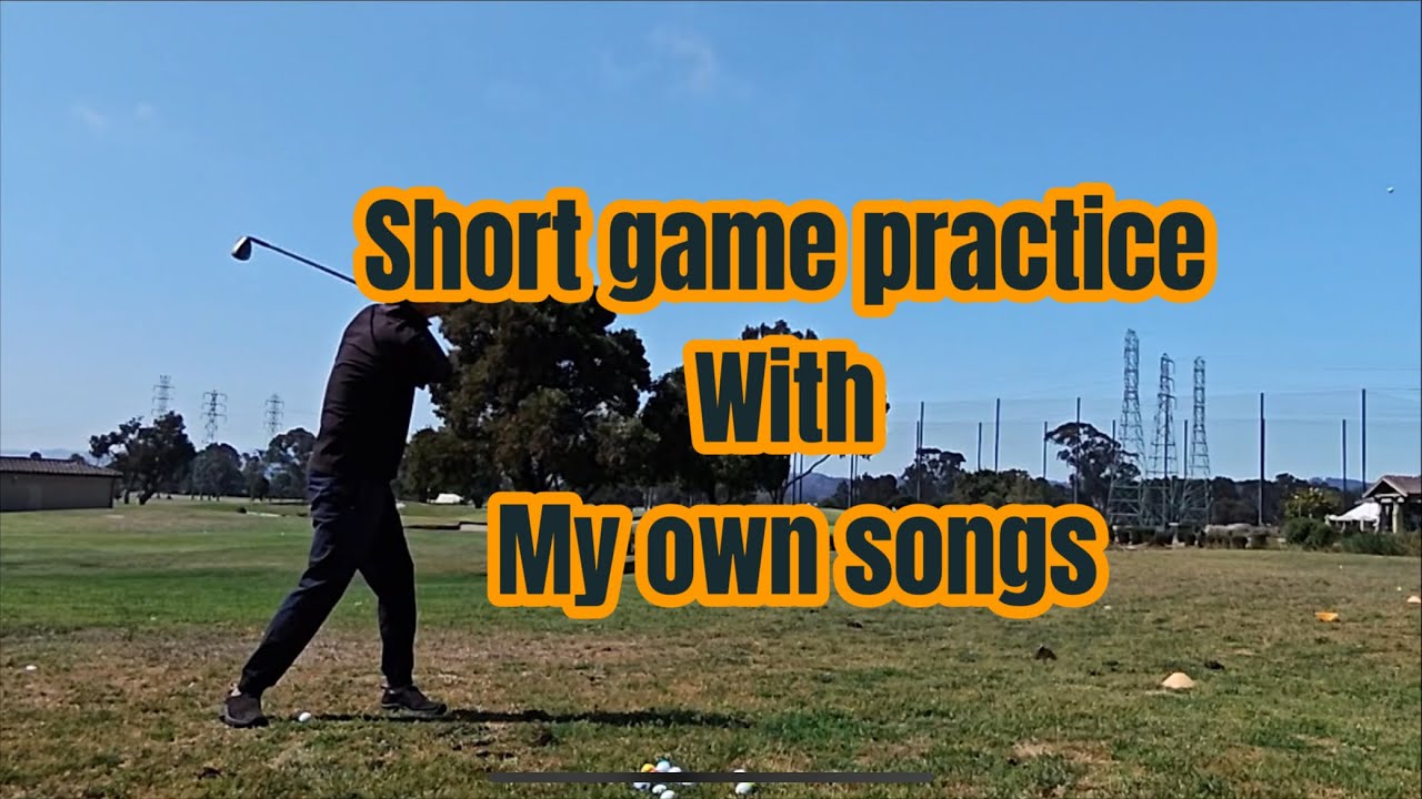 Golf short game practice while listening to my own songs - YouTube