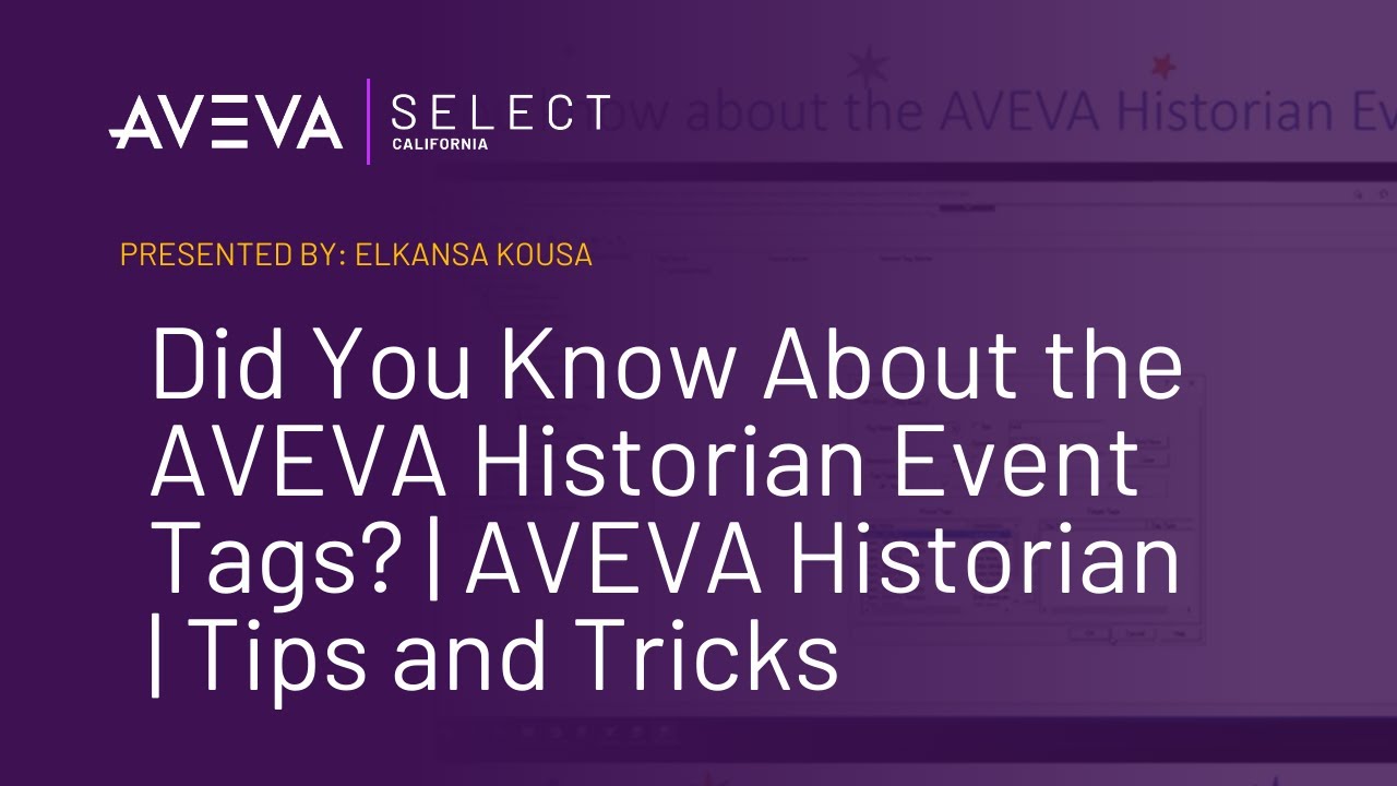 Did You Know About the AVEVA Historian Event Tags? | AVEVA Historian ...