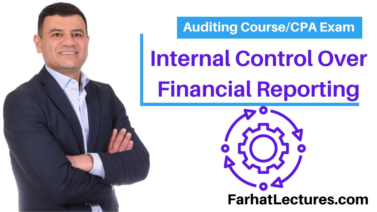 Internal Control Over Financial Reporting ICFR Explained - YouTube