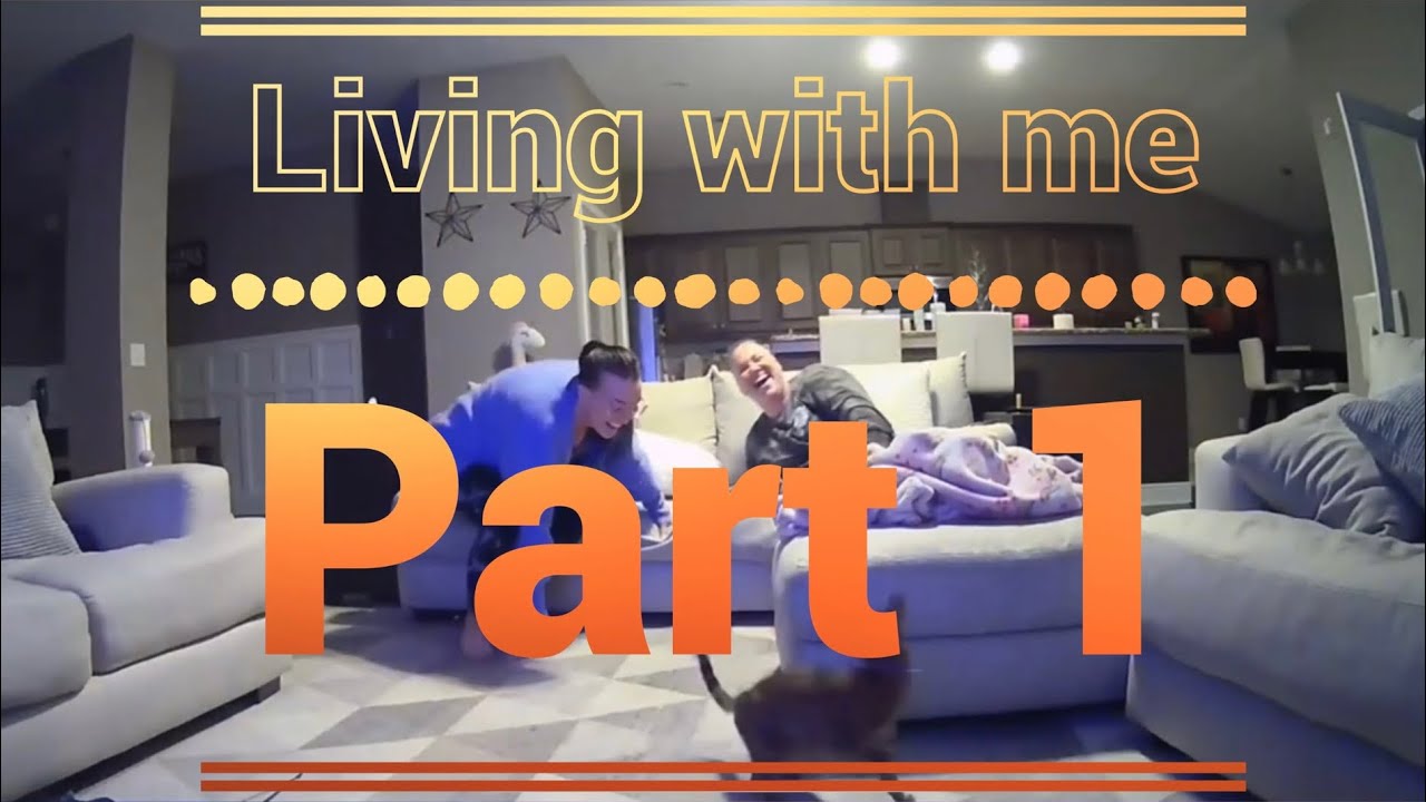 Living with me Part 1 🤣 - YouTube