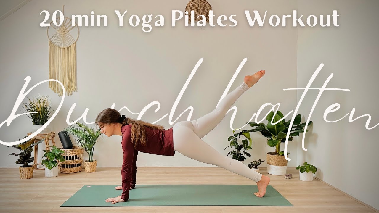 20 min Yoga x Pilates Workout für Kraft, Balance & Energie ...
