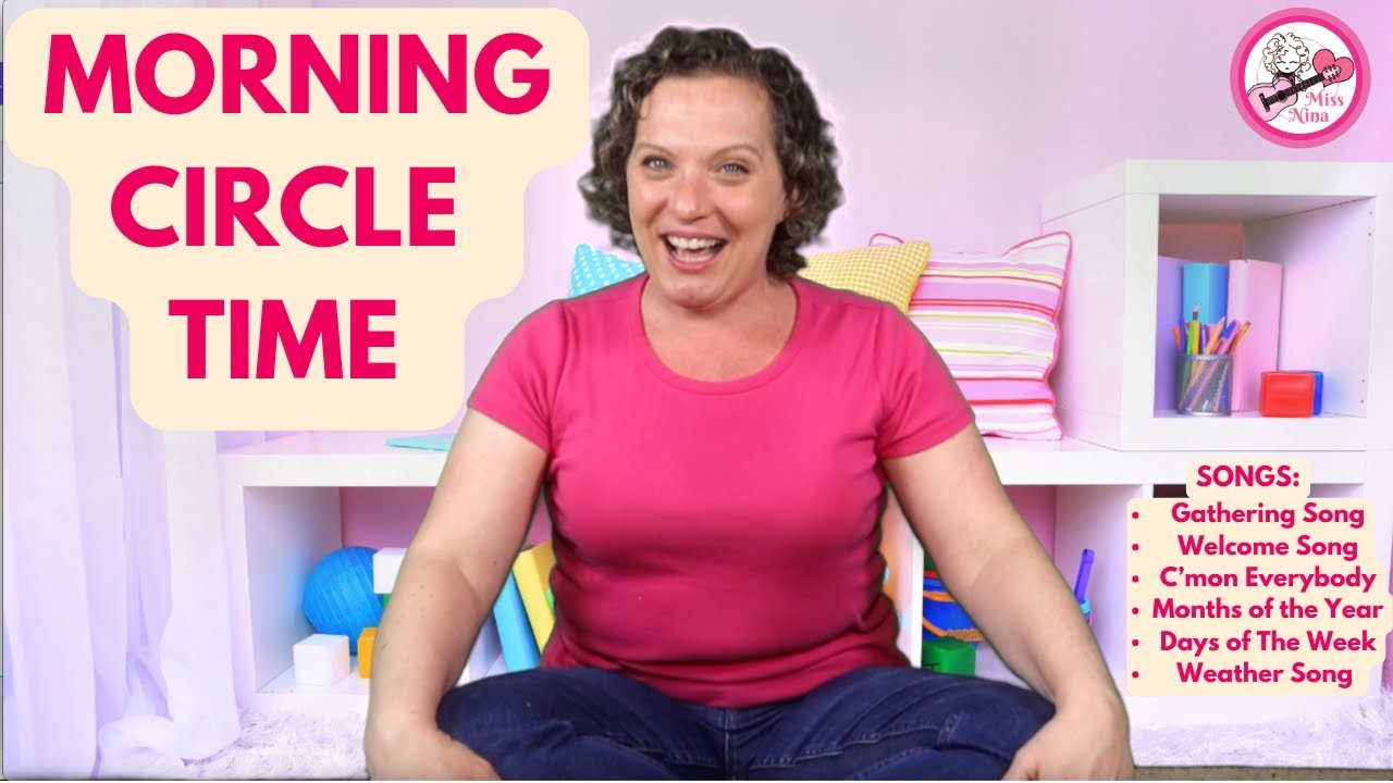 Preschool Circle Time | Morning Circle Time Routine with Miss Nina | Toddler & Preschool Songs ...
