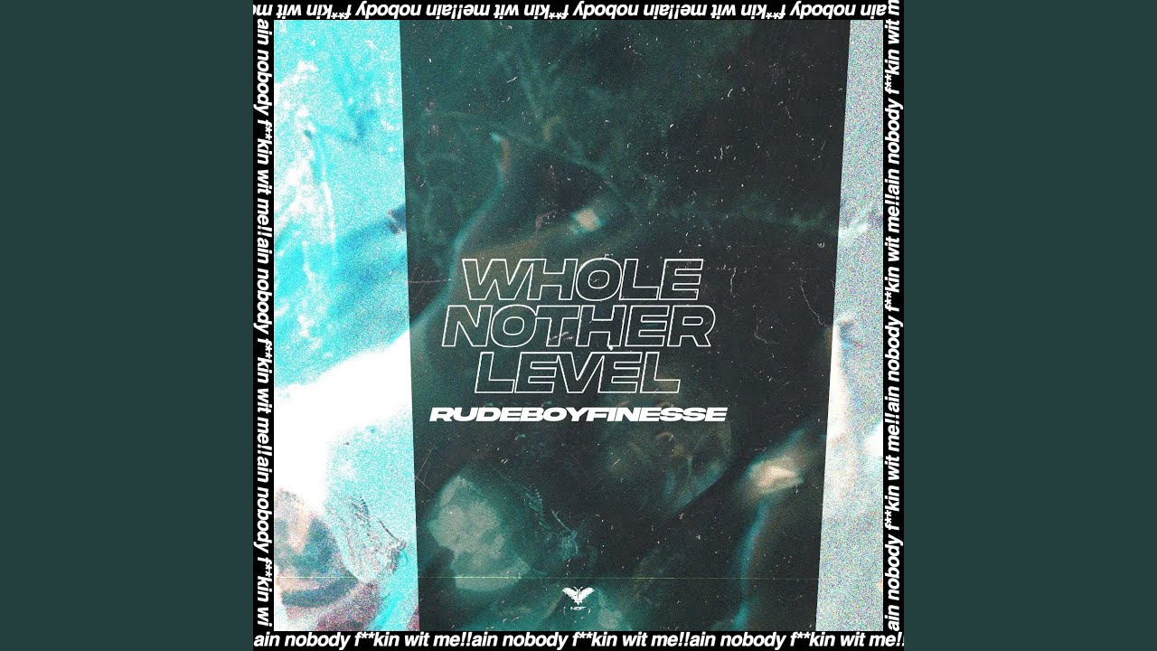 Whole Nother Level - YouTube