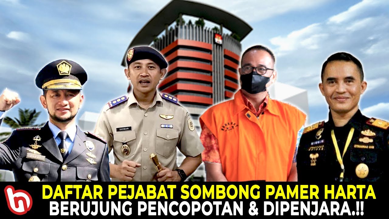 AKIBAT TERLALU RIYA PAMER HARTA! 4 Pejabat Kaya Raya Dicurigai KPK ...