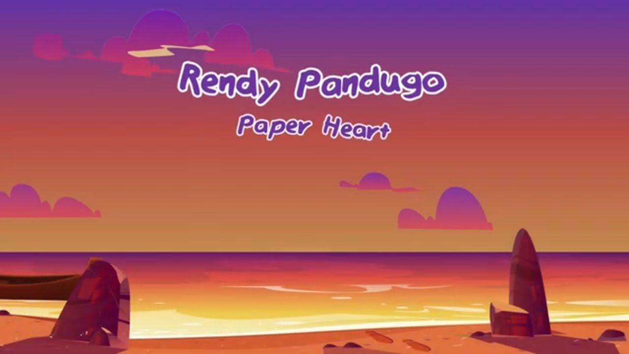 Rendy Pandugo - Paper Heart (Official Lyric Video) - YouTube