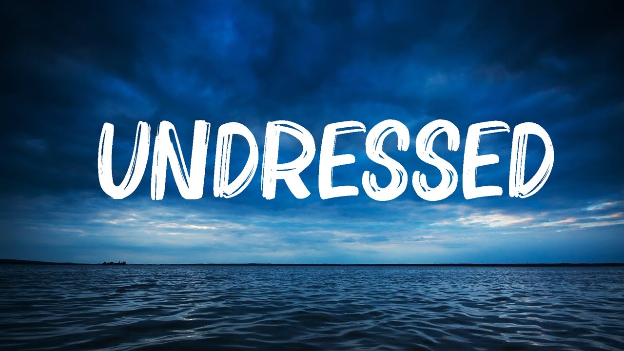 sombr - undressed (Lyrics) - YouTube