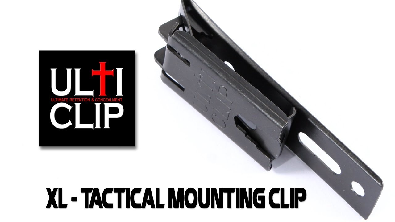 UltiClip™ - Tactical Mounting Clip - XL by CKK - YouTube