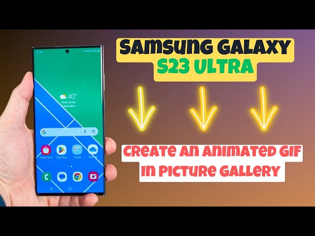 How to Create An Animated GIF In Picture Gallery SAMSUNG Galaxy S23 Ultra