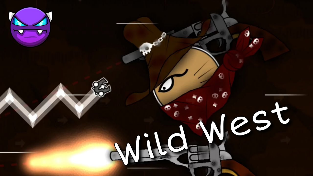 Wild West Clear! - Geometry Dash - YouTube