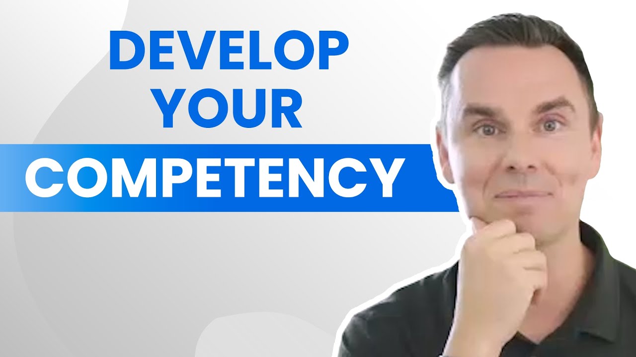 How To Develop Your Competency YouTube How To Develop Your Competency YouTube