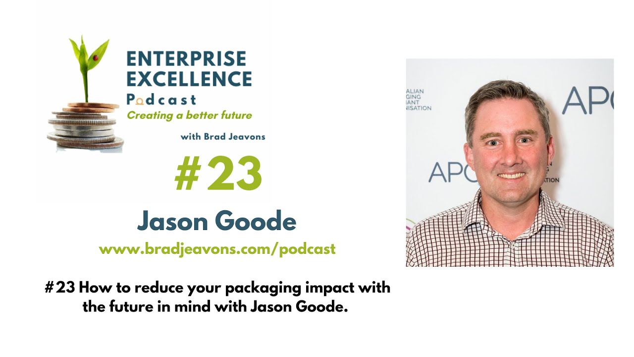 #23 How to reduce your packaging impact with the future in mind with ...