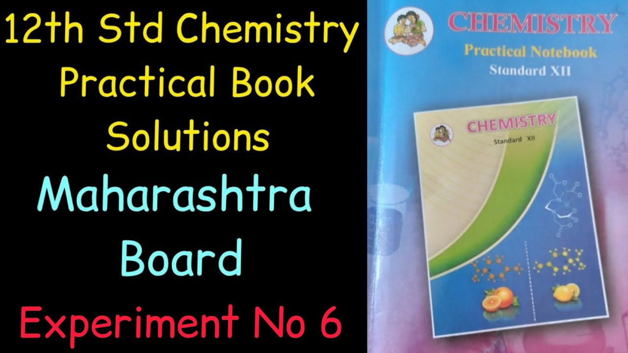 12th Std Chemistry Practical Book Solutions Maharashtra Board HSC 12th Std Chemistry Practical Book Solutions Maharashtra Board HSC