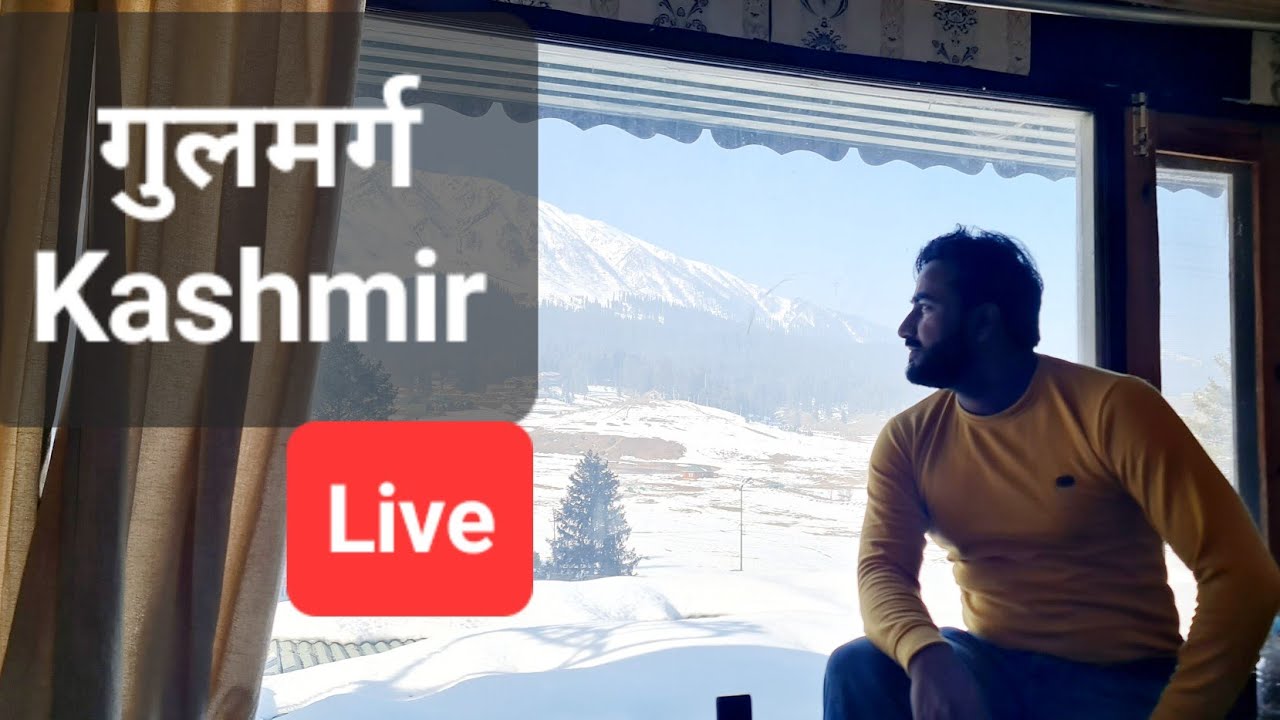 काश्मीर गुलमर्ग की खूबसूरत वादियों से लाइव Live from Kashmir Gulmarg ...