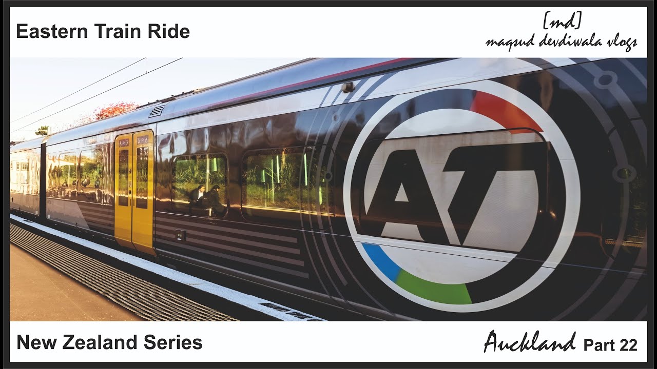 Auckland Eastern Line | Train Ride | Britomart to Manukau | New Zealand ...