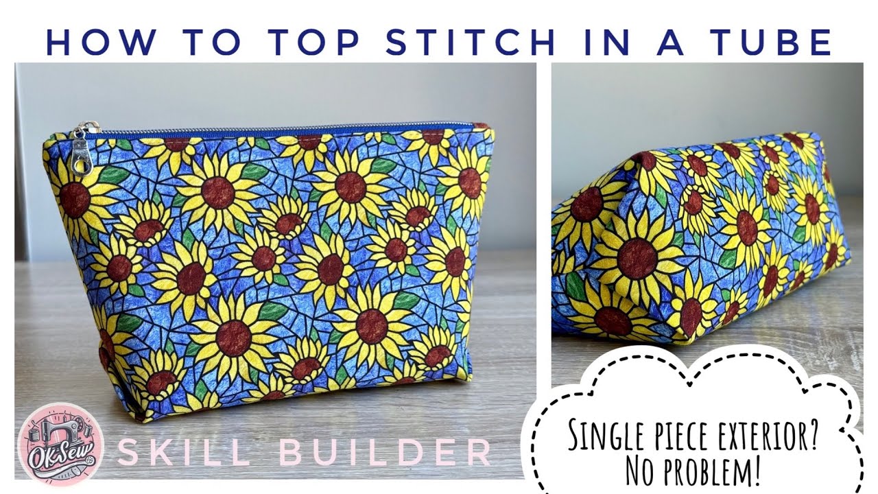 Top Stitching in a Tube - An OKSew Skill Builder - YouTube