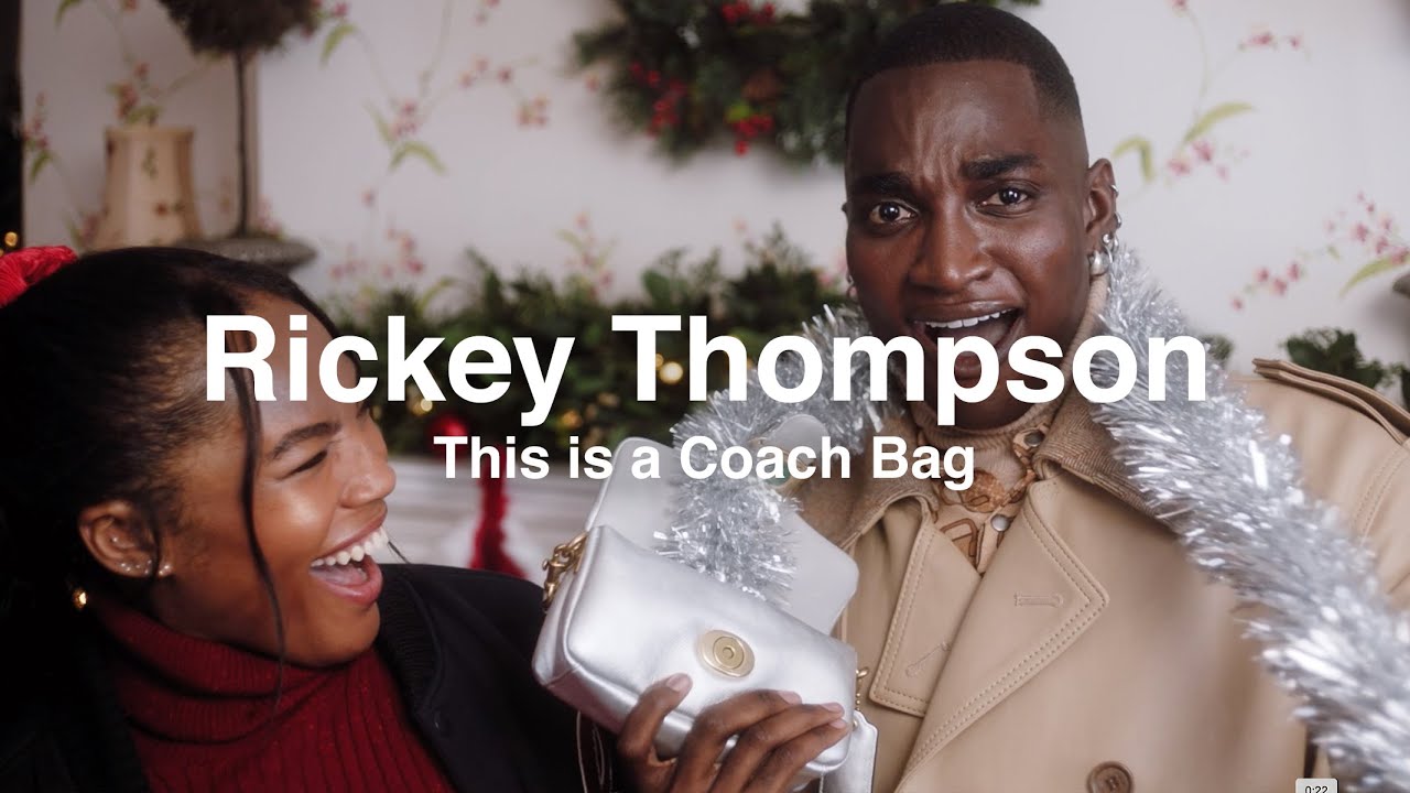 Rickey Thompson | This is a Coach Bag | #CoachHoliday 2021 - YouTube