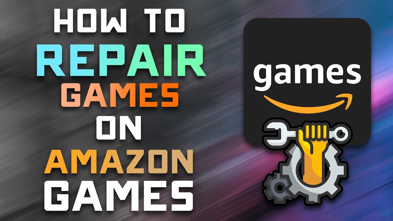 🔧 How to Repair Installed Games Automatically on Amazon Games Launcher ...