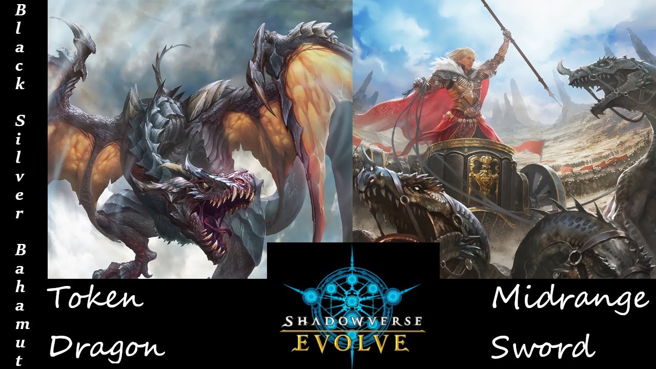 [Shadowverse Evolve][Black Silver Bahamut] Token Dragon vs Midrange ...
